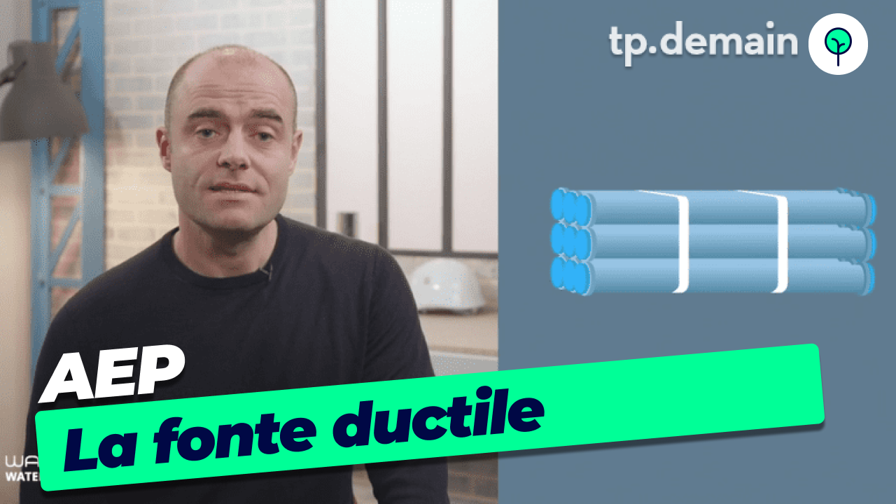 Les canalisations en fonte ductile