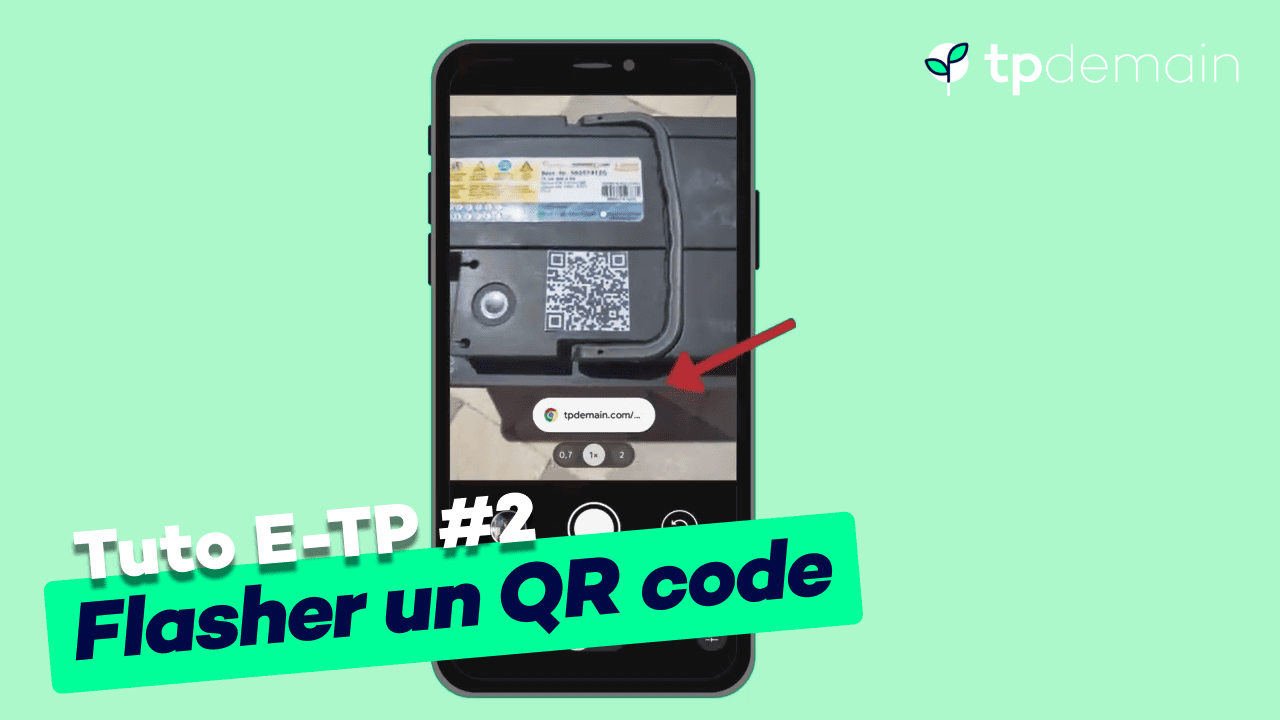 Comment flasher un QR code avec votre smartphone - tp.demain
